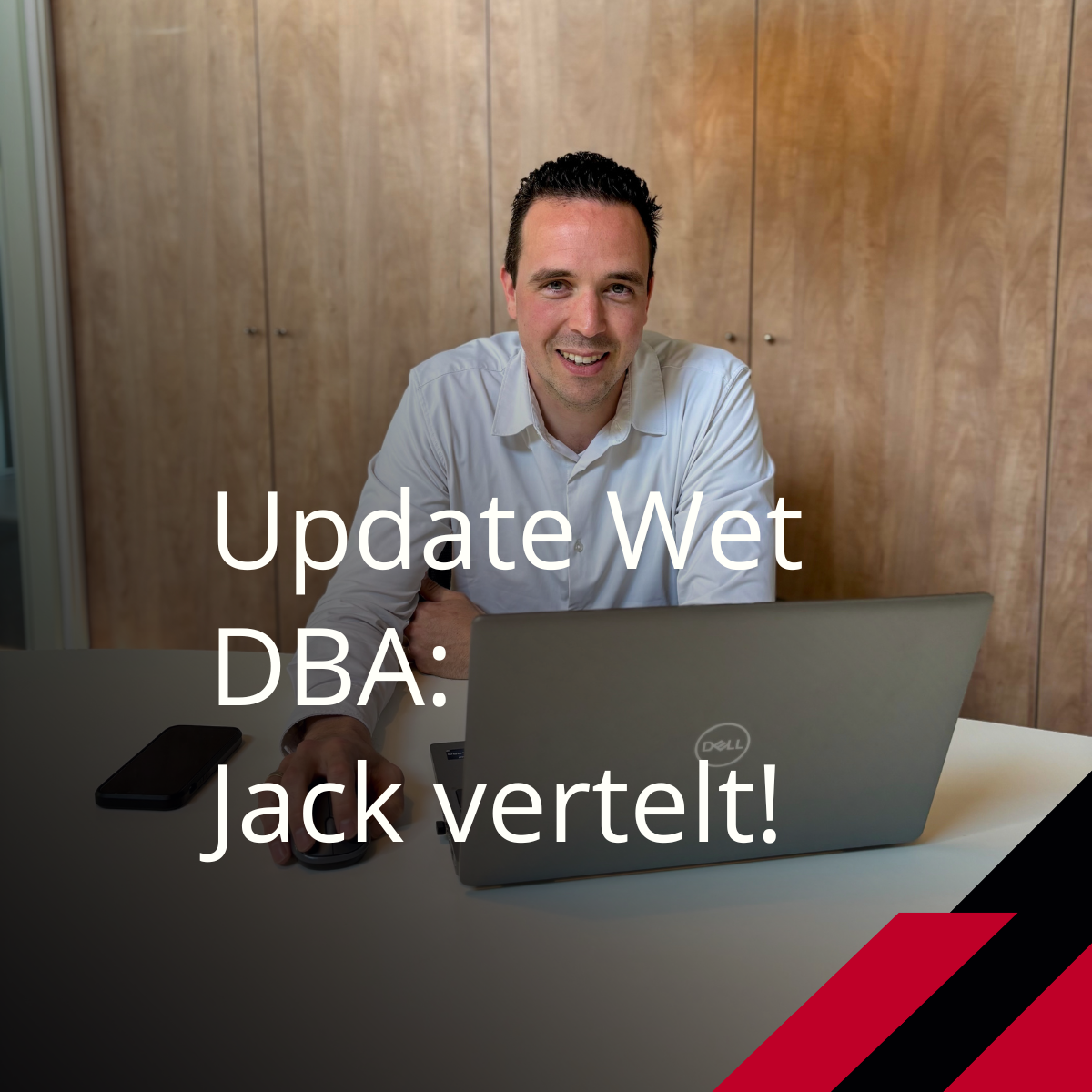 Update laatste ontwikkelingen, gevolgen en inzichten over de Wet DBA ...